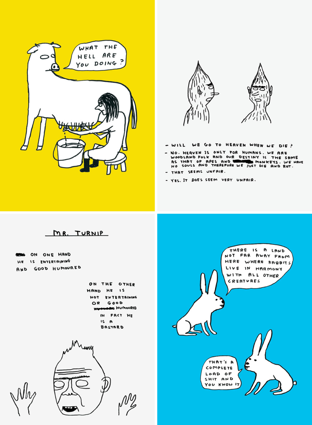 SOMA Magazine » Archive David Shrigley’s Absurd World - SOMA Magazine